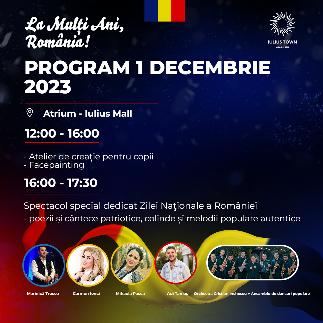 Sarbatoreste Ziua Nationala a Romaniei, la Iulius Town Timisoara (P ...