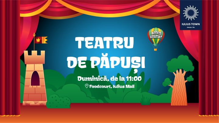 Ce faci in weekend cu cei mici? Iulius Town te asteapta la teatru de ...